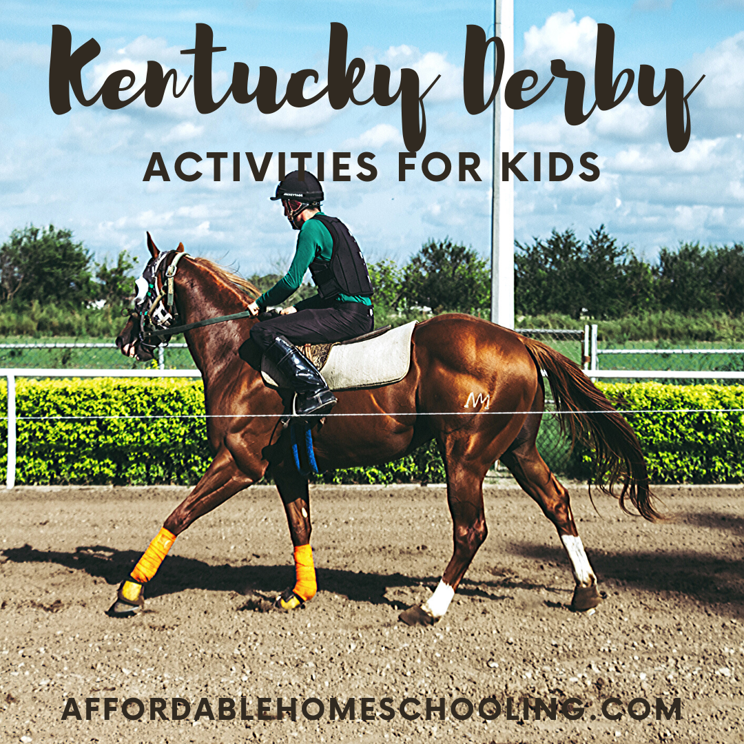 Kentucky Derby Activities for Kids | Affordable Homeschooling