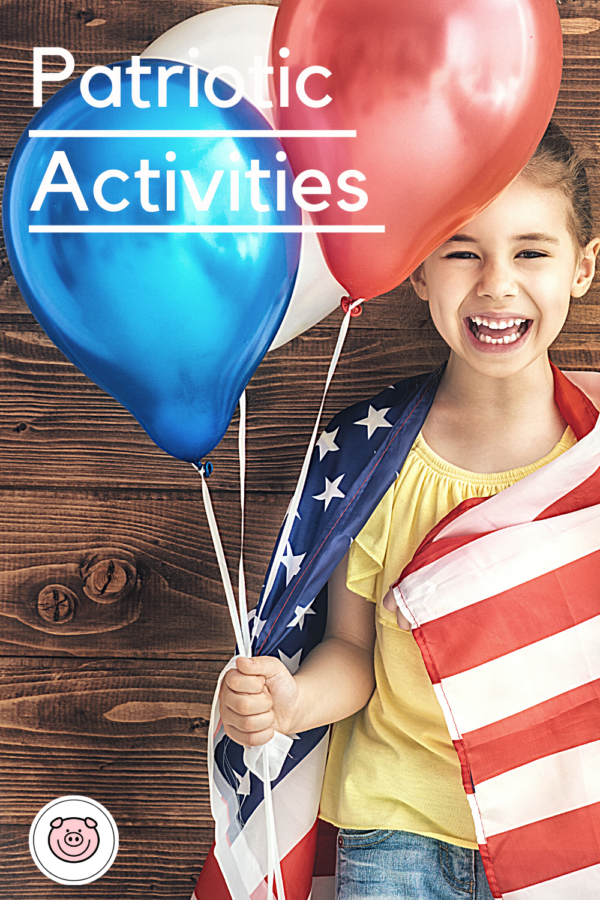 25 Patriotic Activities for Kids of All Ages