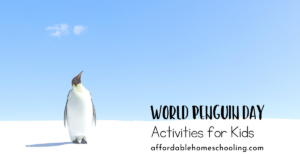 10 Wonderful World Penguin Day Activities for Kids