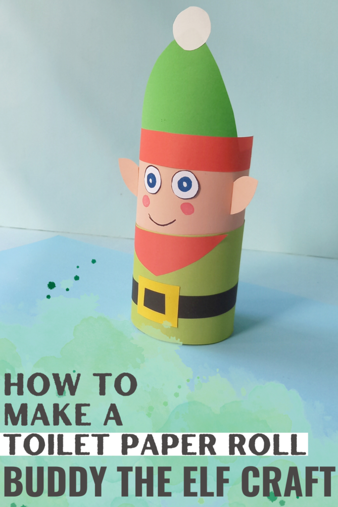 Toilet Paper Roll Buddy the Elf Craft for Kids