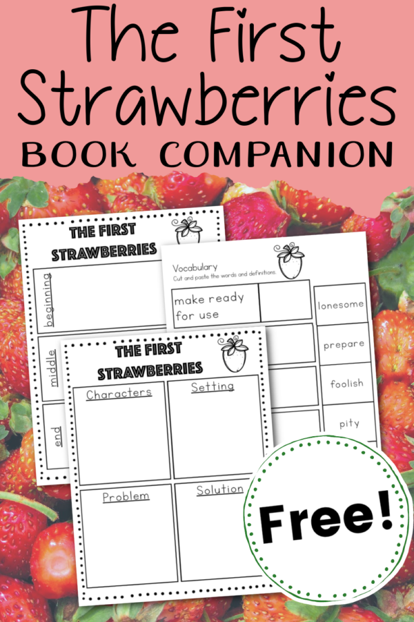 Free Printable The First Strawberries Activities